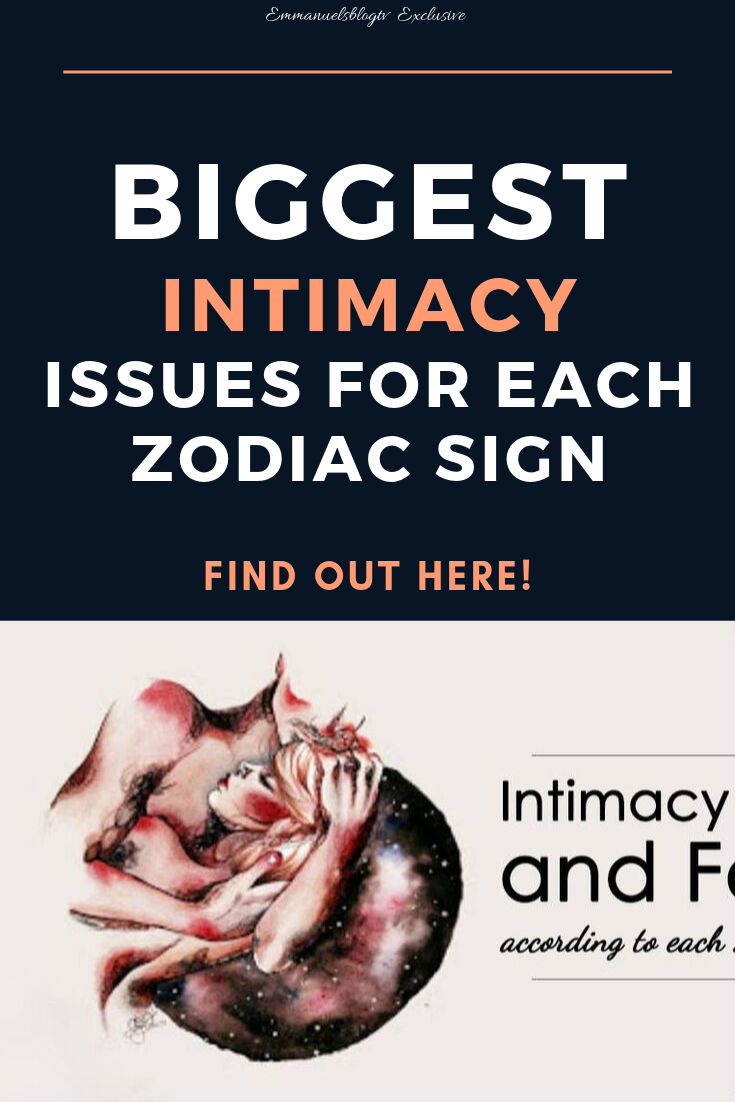Here's The Biggest Intimacy Issues For Each Zodiac Sign