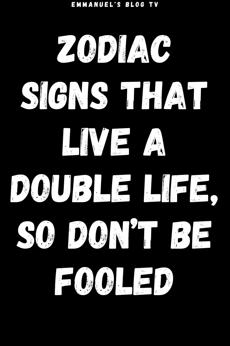 Zodiac Signs That Live A Double Life RANKED, SO DON’T BE FOOLED