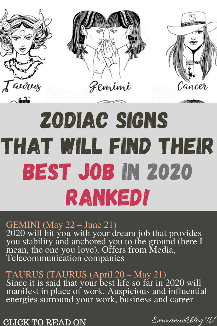Zodiac Signs That Will definitely get Their Best Job In 2020 Ranked!