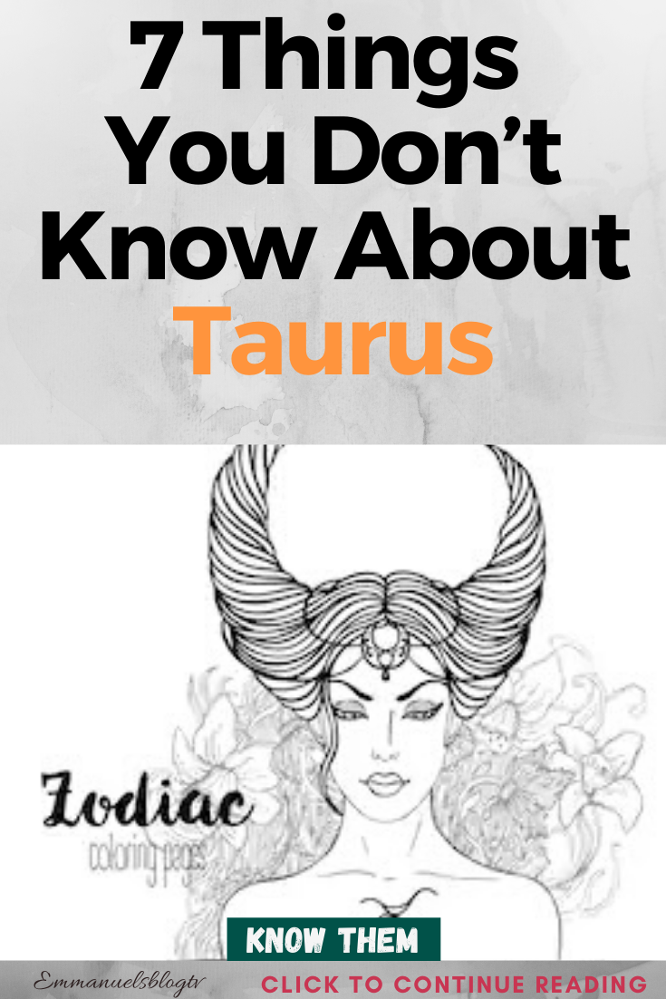 7 Things You Don’t Know About Taurus
