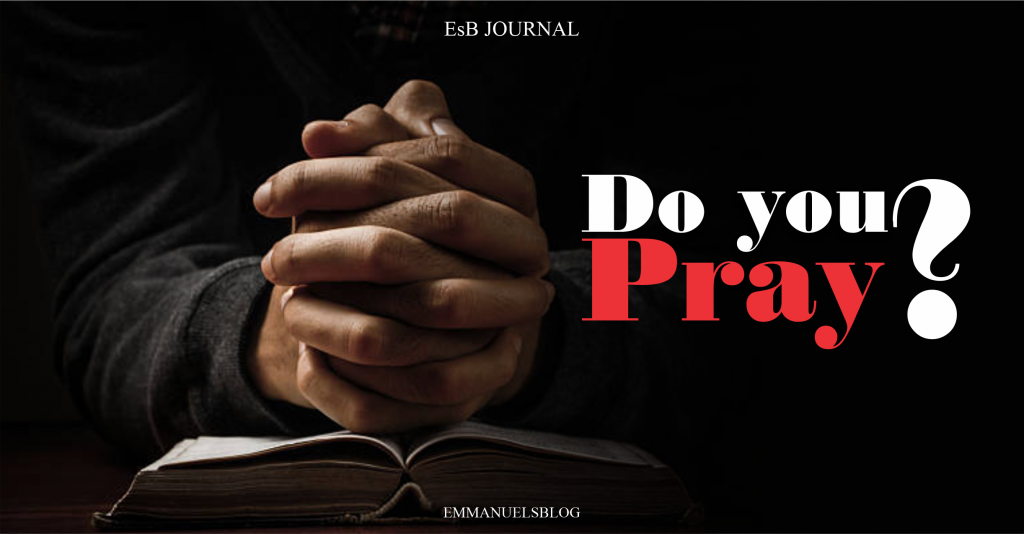 Do You Pray? (I Love This Interpretation Of A Prayer)